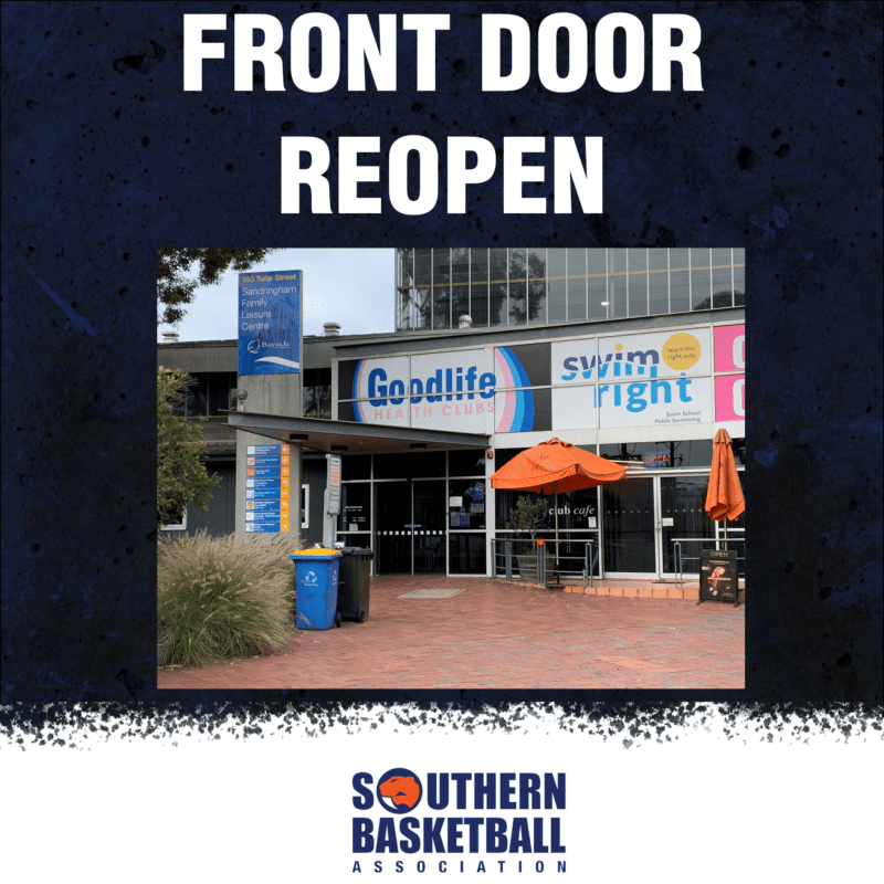 FRONT ENTRANCE REOPEN – Southern Basketball Association